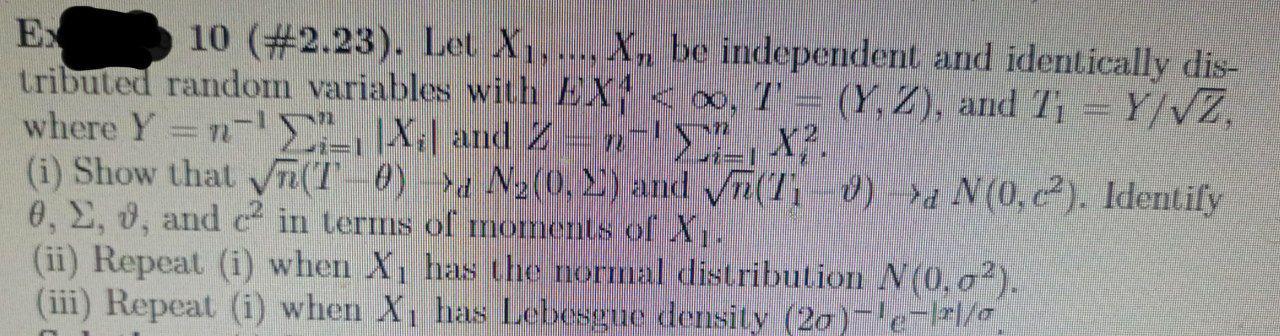 Solved Ex 10(#2.23). Let X1,…,Xn be independent and | Chegg.com