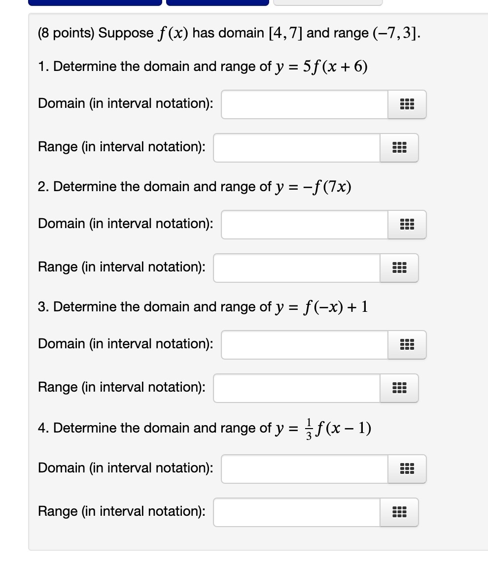 Solved (8 points) Suppose f(x) has domain [4,7] and range | Chegg.com