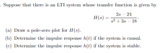 Solved Suppose that there is an LTI system whose transfer | Chegg.com