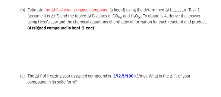 Solved (b) Estimate the AH*; of your assigned compound (a | Chegg.com