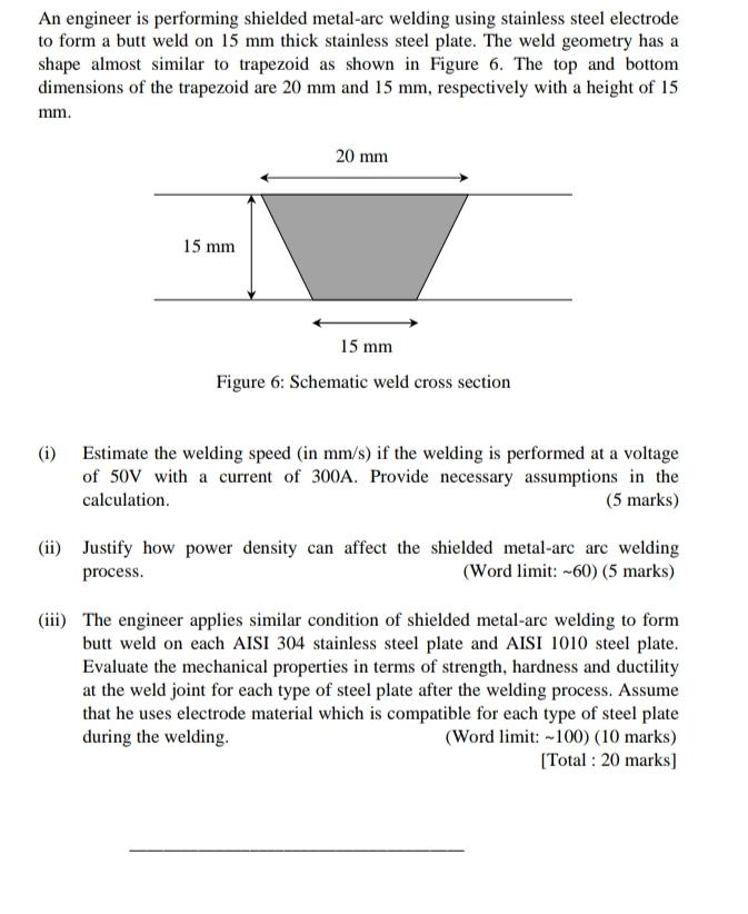 An engineer is performing shielded metal-arc welding | Chegg.com