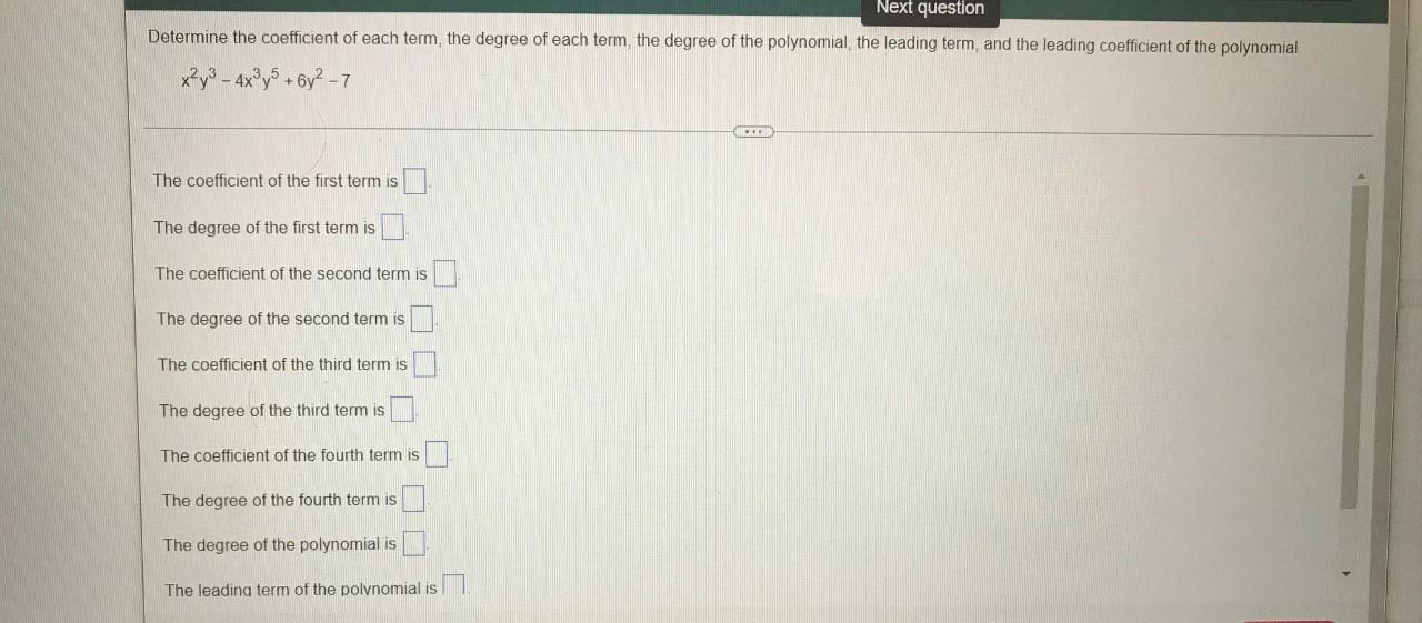 Solved Determine the coefficient of each term, the degree of | Chegg.com