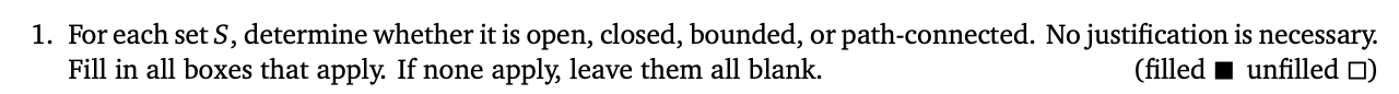 Solved 1. For each set S, determine whether it is open, | Chegg.com