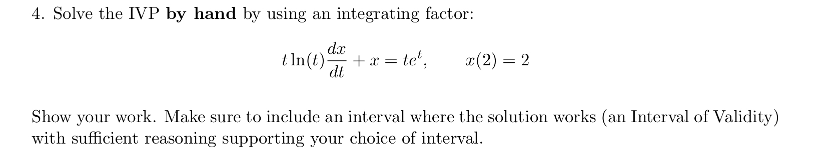 Solved 4. Solve the IVP by hand by using an integrating | Chegg.com
