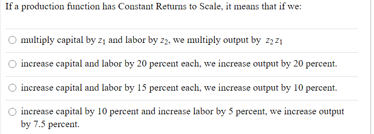 Solved If a production function has Constant Returns to | Chegg.com