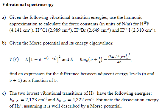 Solved Vibrational spectroscopy a) Given the following | Chegg.com