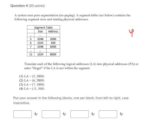 Question 4 20 Points A System Uses Pure 