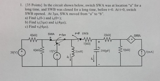 Solved 1. {35 Points) In the circuit shown below, switch SWA | Chegg.com