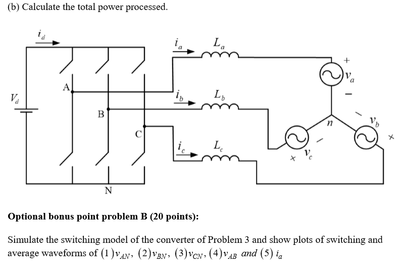 Solved Problem 3: (40 points) In the three phase converter | Chegg.com