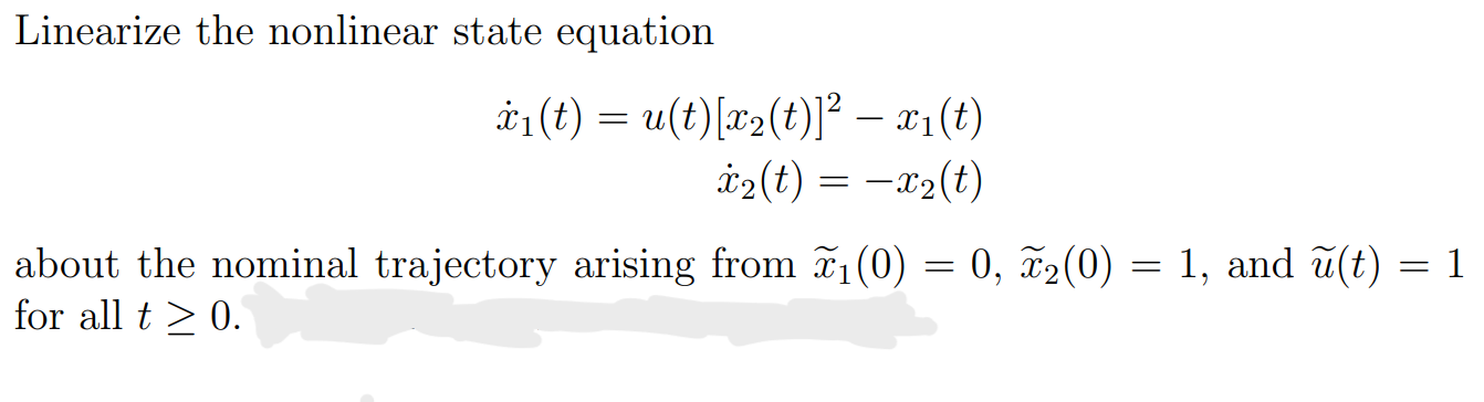 Solved Linearize the nonlinear state equation | Chegg.com