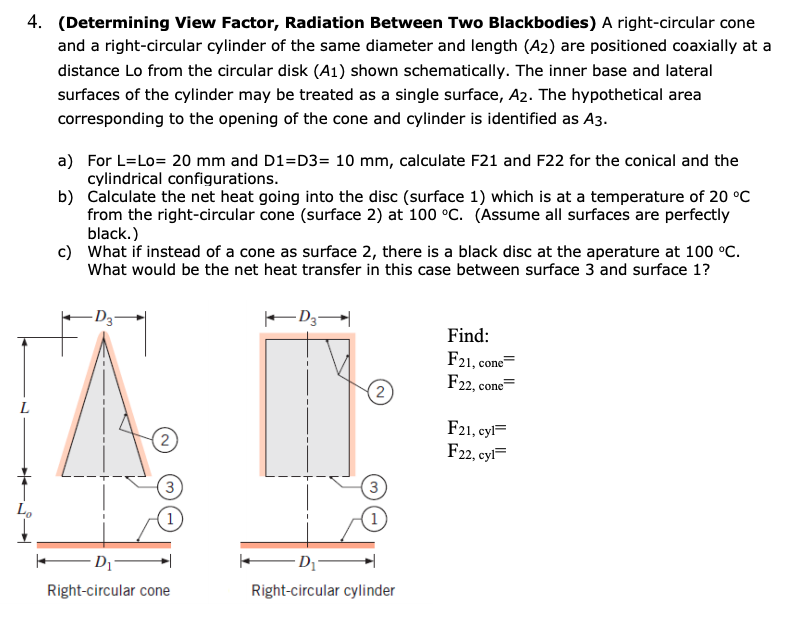 Solved 4. (Determining View Factor, Radiation Between Two | Chegg.com
