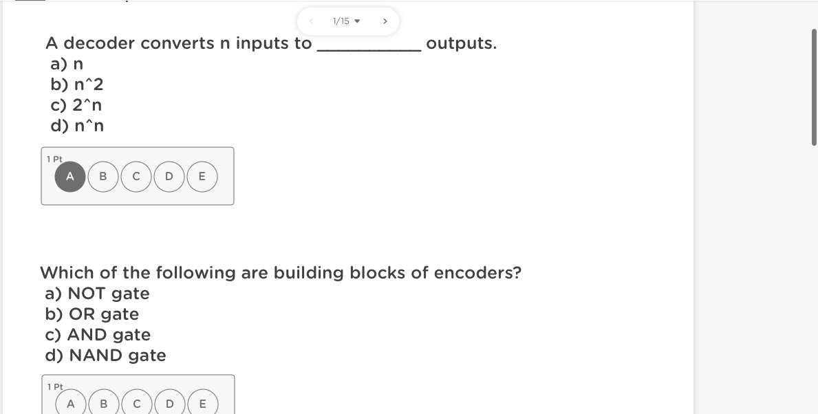 Solved 1/15 - > outputs. A decoder converts n inputs to a) n | Chegg.com