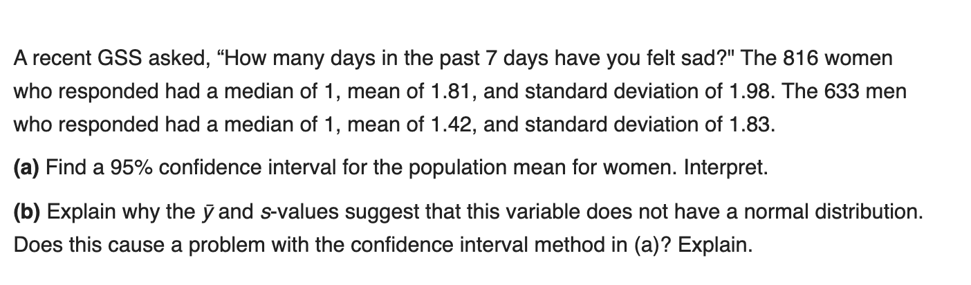 Solved A recent GSS asked, “How many days in the past 7 days | Chegg.com