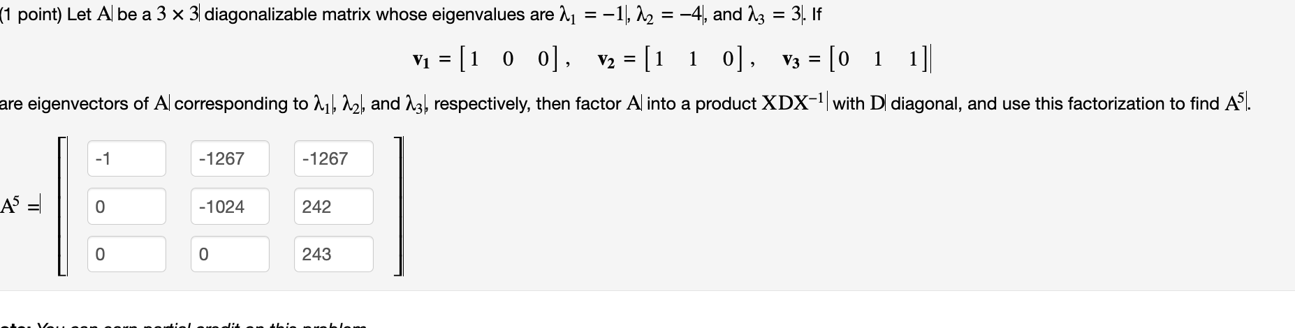 Solved ( 1 ﻿point) ﻿Let A| ﻿be a 3×3| ﻿diagonalizable matrix | Chegg.com