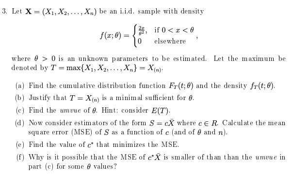 Solved Let X=(X1,X2,…,Xn) be an i.i.d. sample with density | Chegg.com