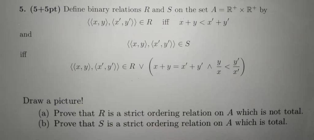 Solved 5. (5+5pt) Define binary relations R and S on the set | Chegg.com