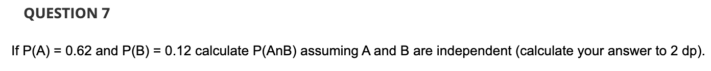 Solved If \\( P(A)=0.62 \\) and \\( P(B)=0.12 \\) calculate | Chegg.com