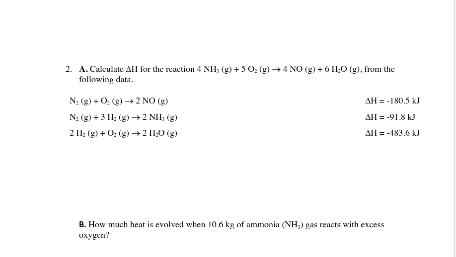 Solved 2. A. Calculate ΔH for the reaction 4NH3( g)+5O2( | Chegg.com