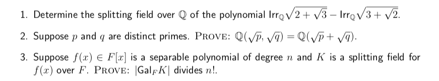 Solved 1. Determine the splitting field over Q of the | Chegg.com