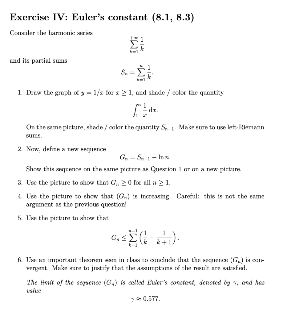 Exercise IV: Euler's constant (8.1,8.3) Consider the | Chegg.com