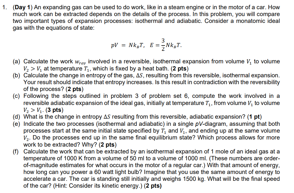 Solved (Day 1) An expanding gas can be used to do work, like | Chegg.com
