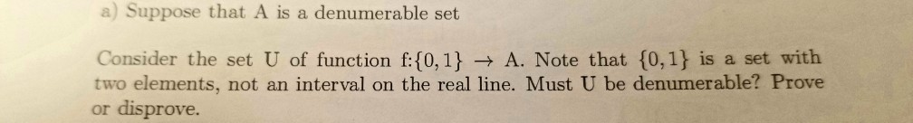 Solved a) Suppose that A is a denumerable set Consider the | Chegg.com