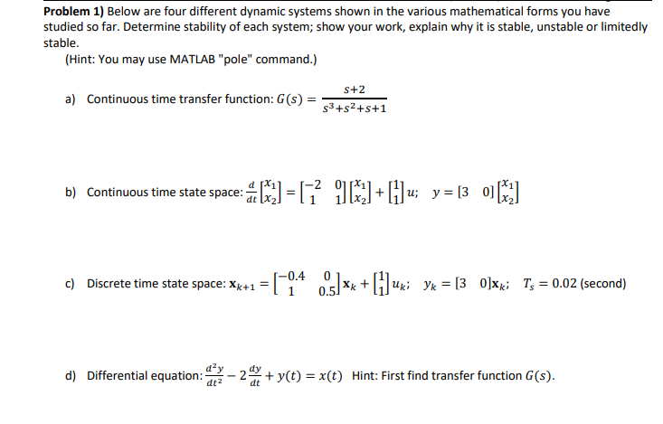 Solved Problem 1) Below are four different dynamic systems | Chegg.com