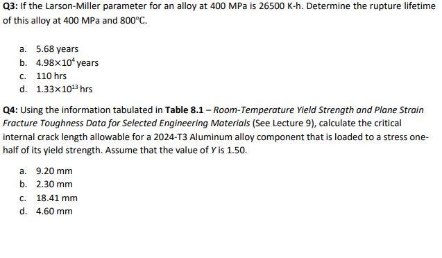 Solved If the Larson-Miller parameter for an alloy at 400 | Chegg.com
