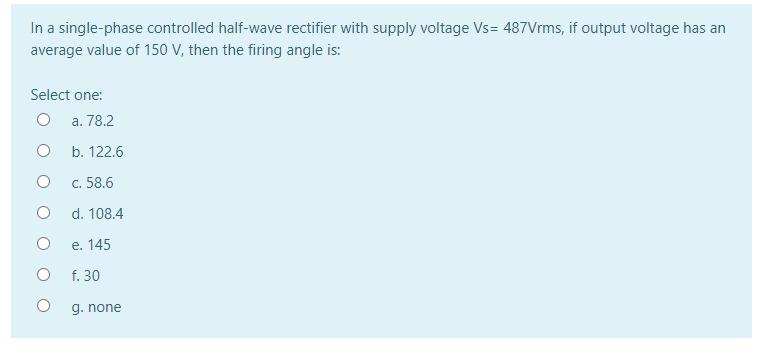 Solved In a single-phase controlled half-wave rectifier with | Chegg.com