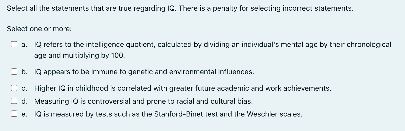 Solved Select all the statements that are true regarding IQ. | Chegg.com