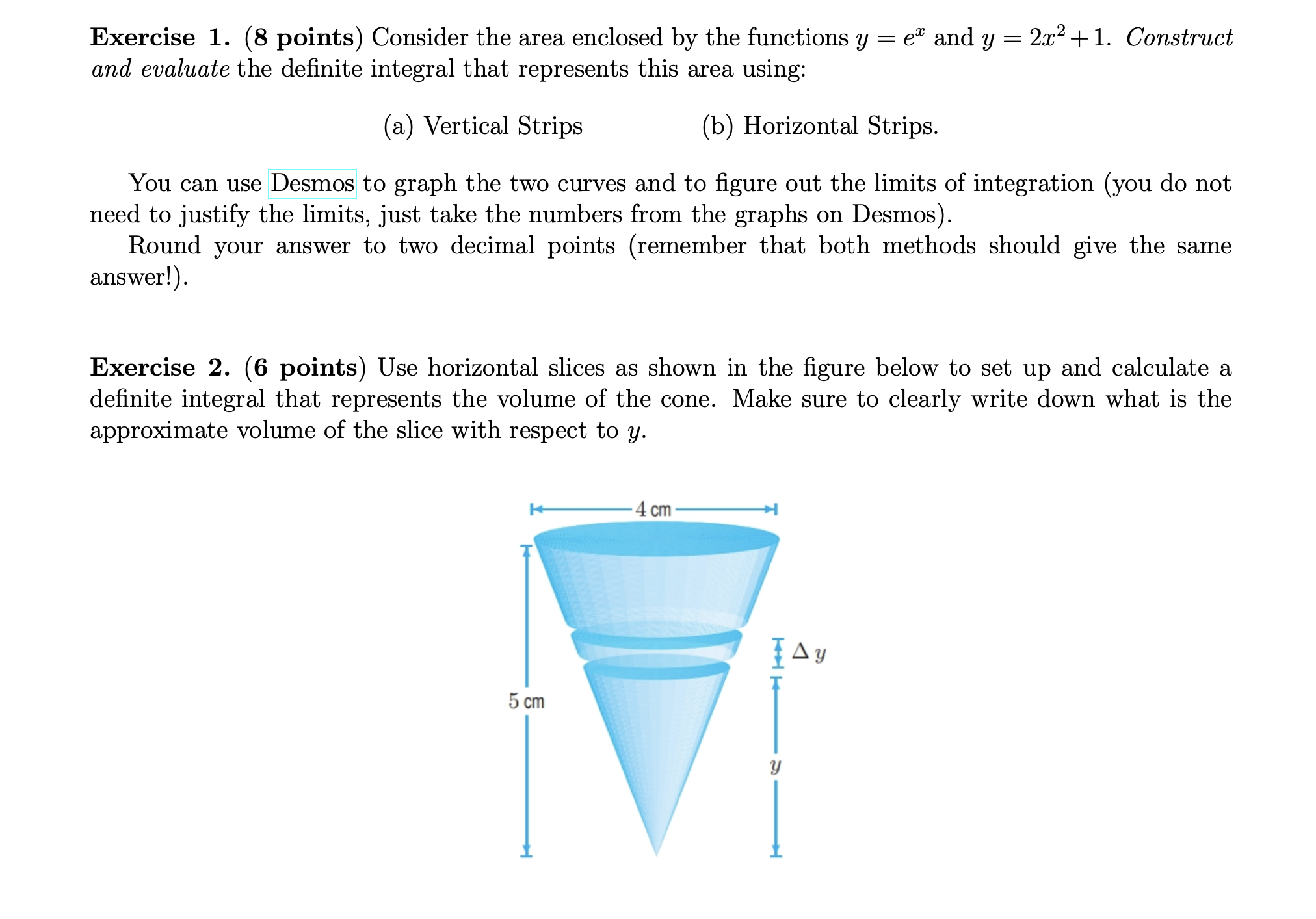 Solved Exercise 1. (8 points) Consider the area enclosed by | Chegg.com