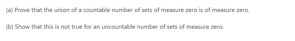Solved (a) Prove that the union of a countable number of | Chegg.com