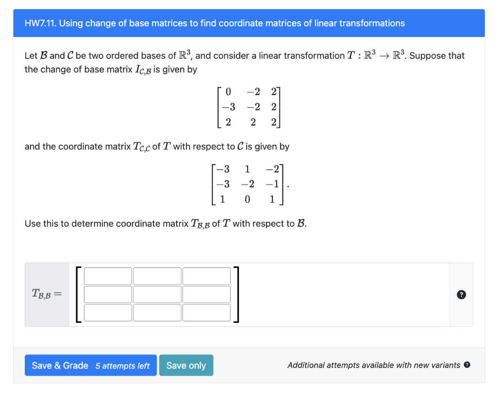 Solved Let B and C be two ordered bases of R3, and consider | Chegg.com