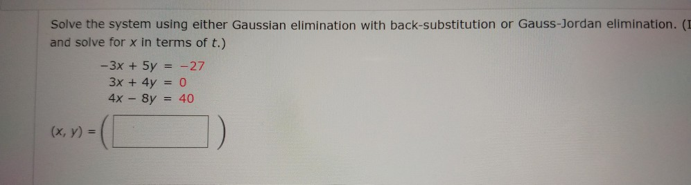 Solved Solve the system using either Gaussian elimination | Chegg.com