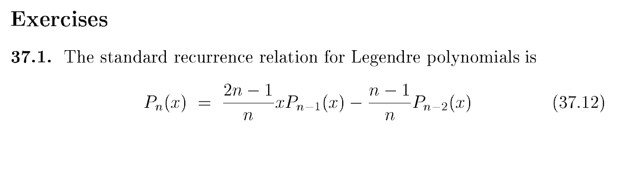 Solved 37.1. The standard recurrence relation for Legendre | Chegg.com