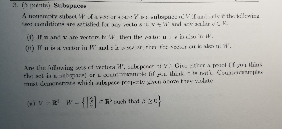 Solved 3. (5 points) Subspaces A nonempty subset W of a | Chegg.com