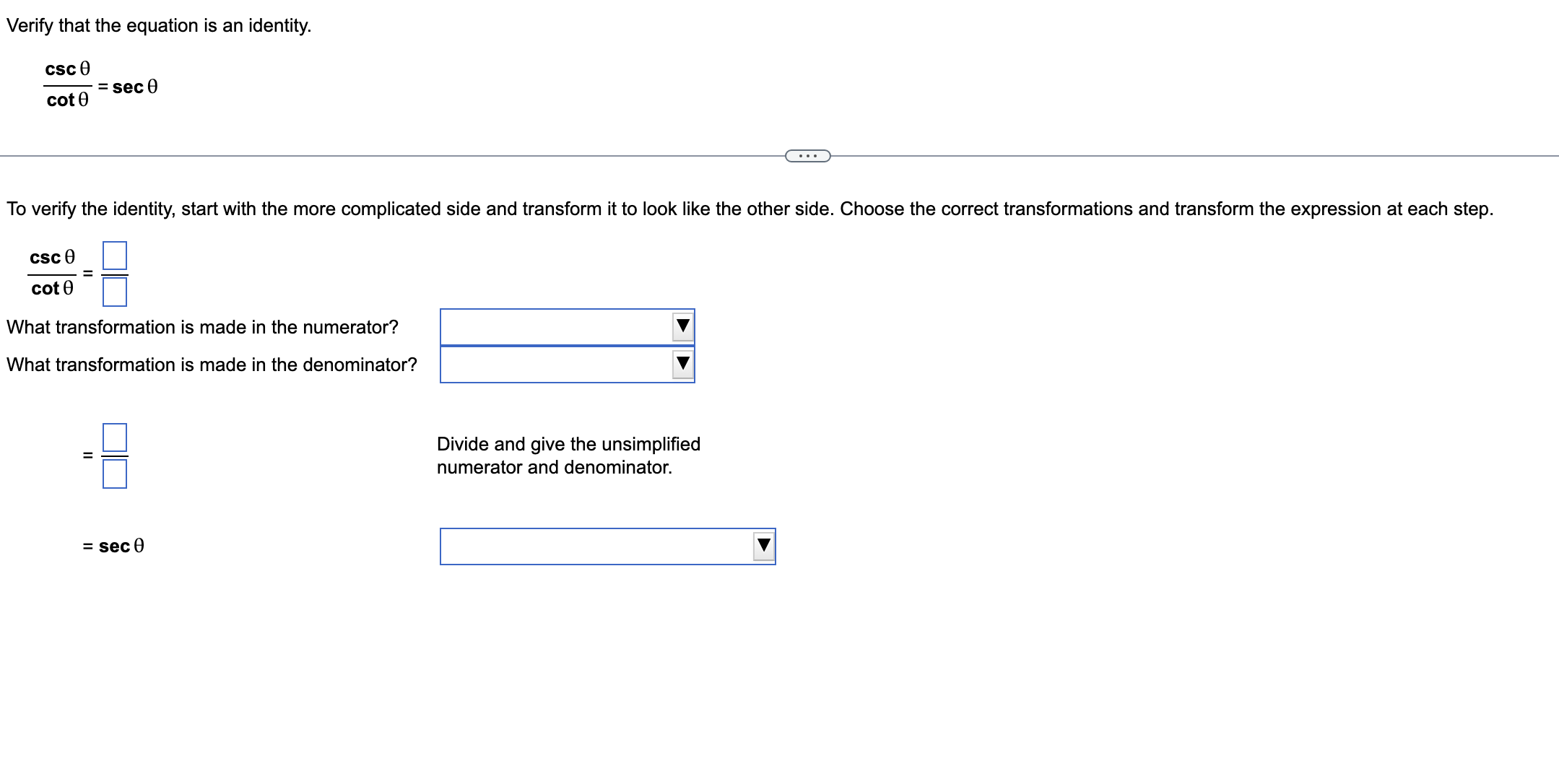 Solved To verify the identity, start with the more | Chegg.com