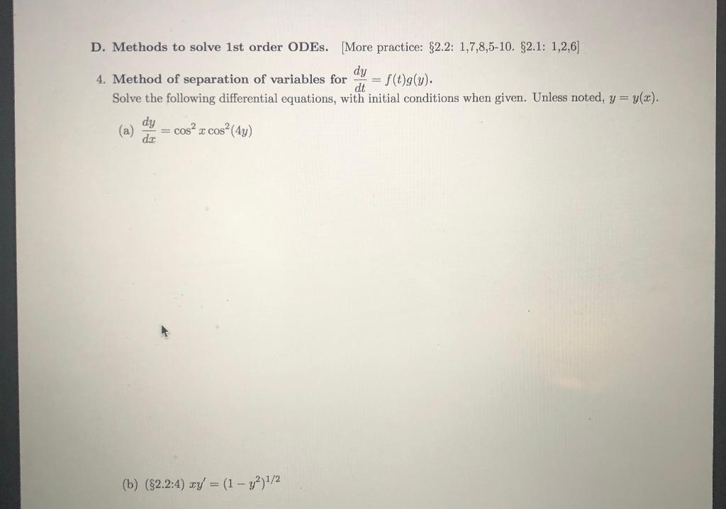 Solved D. Methods to solve 1st order ODEs. More practice: | Chegg.com