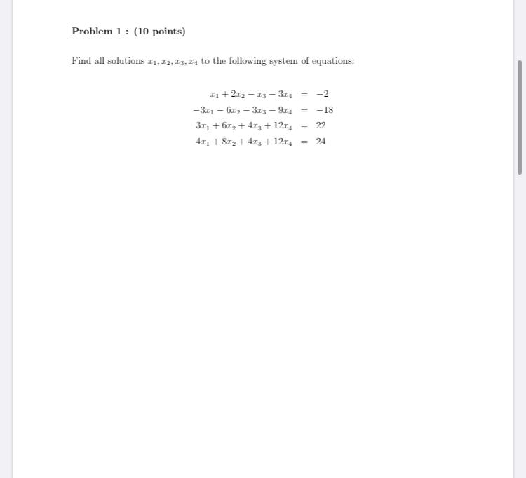 Solved Problem 1: (10 points) Find all solutions 11, 12, 13, | Chegg.com