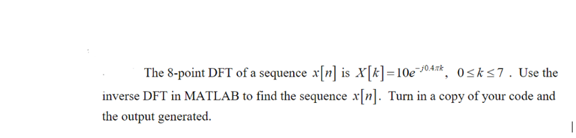 Solved | The 8-point DFT of a sequence x[n] is | Chegg.com