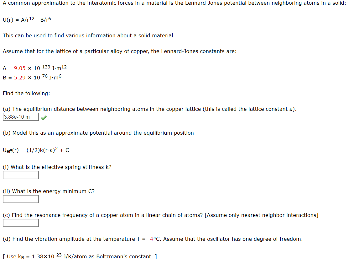 Solved A Common Approximation To The Interatomic Forces In A