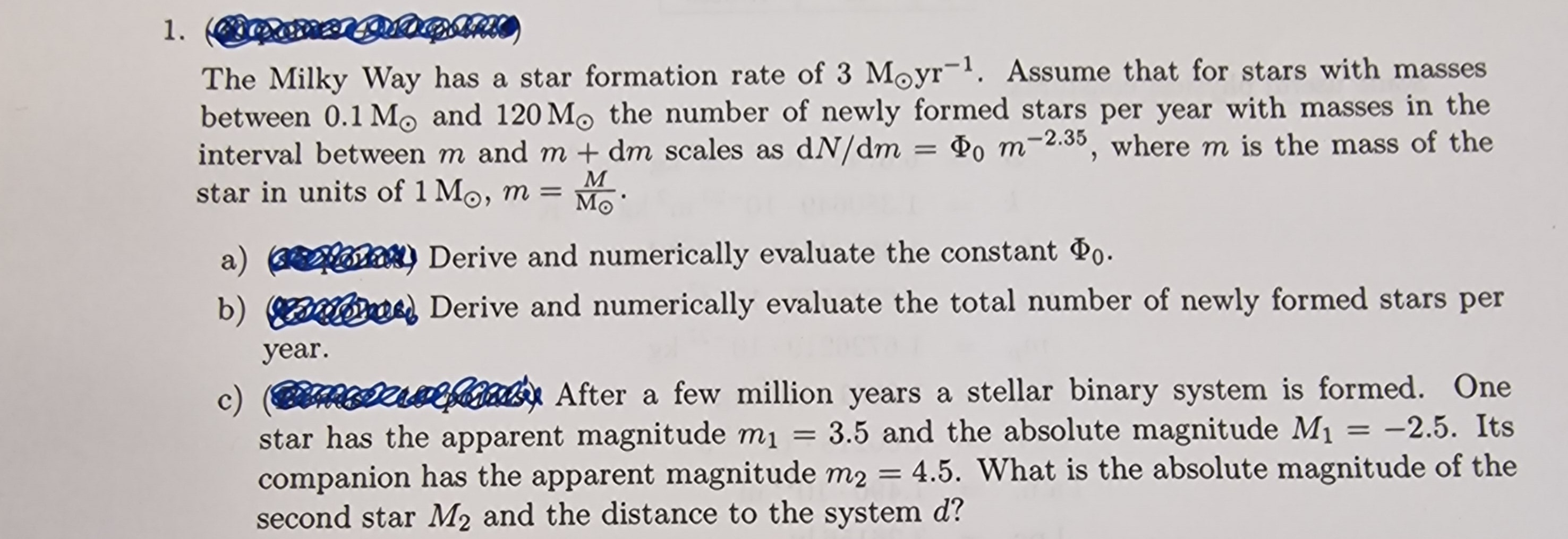 Solved The Milky Way has a star formation rate of 3M⊙yr−1. | Chegg.com