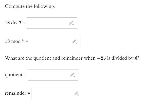 Solved Compute the following 18 div 7 = 18 mod 7 = What are | Chegg.com