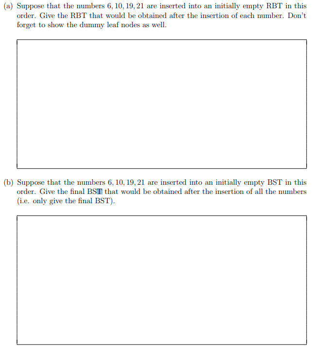 Solved a) Suppose that the numbers 6,10,19,21 are inserted | Chegg.com