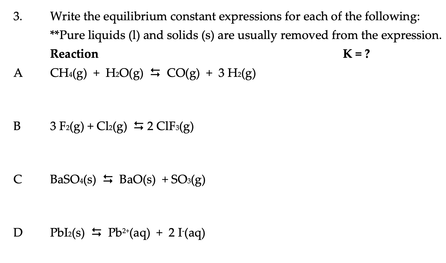 Solved 3. Write the equilibrium constant expressions for | Chegg.com