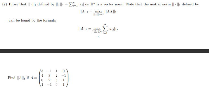 Solved Prove that ∥⋅∥1 defined by ∥x∥1=∑i=1n∣xi∣ on Rn is a | Chegg.com