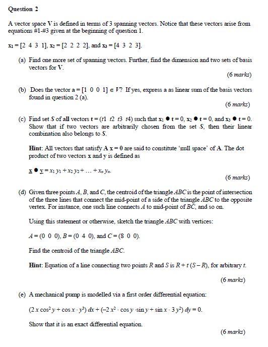 Solved A vector space V is detined in terms of 5 spanning | Chegg.com