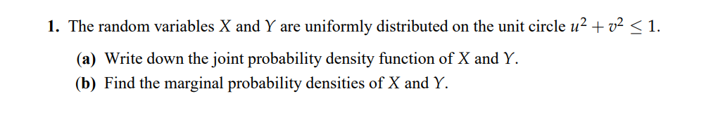 Solved 1 The Random Variables X And Y Are Uniformly 