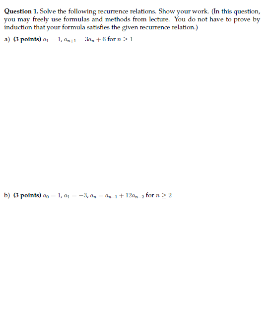 Solved Question 1. Solve the following recurrence relations. | Chegg.com
