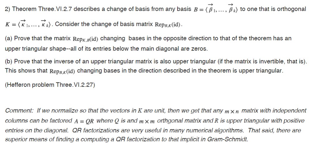 Solved 2) Theorem Three.VI.2.7 describes a change of basis | Chegg.com